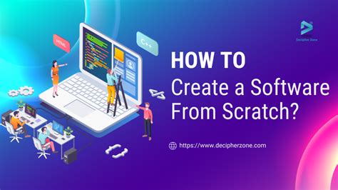 How To Develop A Software From Scratch