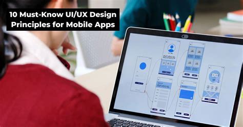 10 Must Know Uiux Design Principles For Mobile Apps