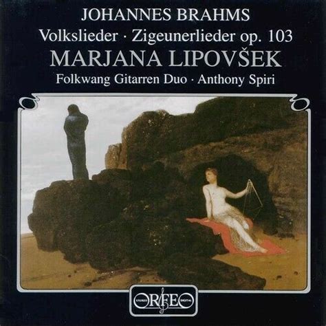 Brahms Volkslieder Zigeunerlieder Von Lipovsek Cd 1997 For Sale