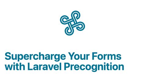 Laravel Precognition Revolutionize Form Validation In Your App