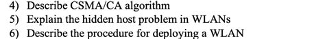 Solved Describe CSMA CA Algorithm Explain The Hidden Chegg