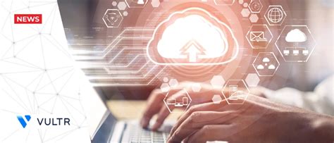 vultr cloud alliance enables a composable approach to cloud native