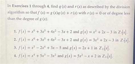 solved in exercises 1 through 4 find q x and r x as