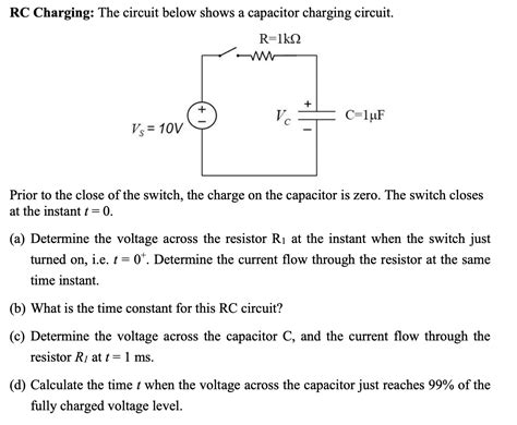 Solved RC Charging The Circuit Below Shows A Capacitor Chegg Com