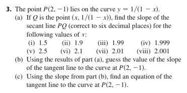 Solved 3. The point P(2,−1) lies on the curve y=1/(1−x). (a) | Chegg.com