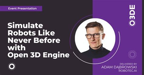 Open 3d Engine On Linkedin Ros Roscon2023 O3de Robotics Simulation