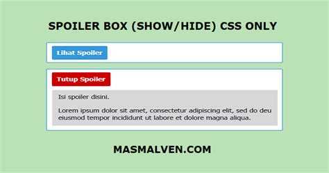Cara Membuat Kotak Spoiler Keren Dengan Css Tanpa Javascript Mas Malven