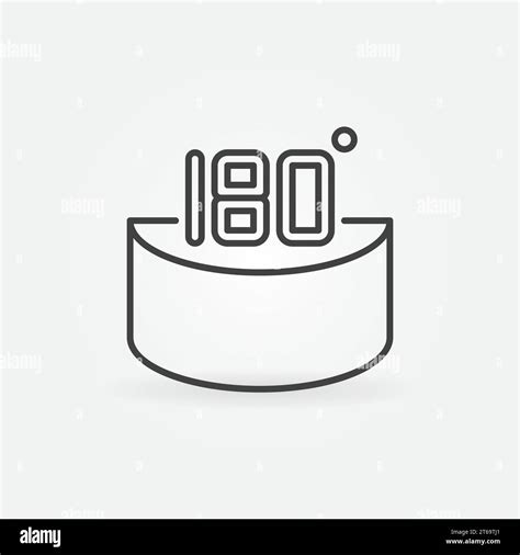 180 Degrees Vector Concept Simple Icon Or Sign In Thin Line Style Stock Vector Image And Art Alamy