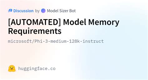Microsoft Phi 3 Medium 128k Instruct · [automated] Model Memory Requirements
