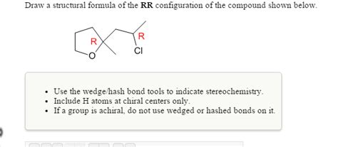 Solved Draw A Structural Formula Of The Rr Configuration Of