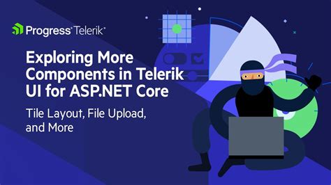 Exploring Tile Layout And Upload Components In Telerik Ui For Aspnet Core Chapter 8 Youtube