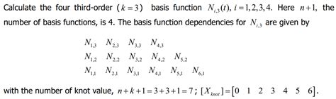 Solved Calculate The Four Third Order K3 Basis Function