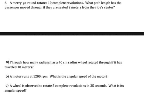 solved 6 a merry go round rotates 10 complete revolutions