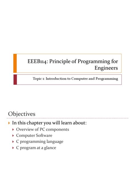 eeeb114 principle of programming for engineers topic 1 introduction to computer and