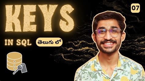 Keys In Sql Telugu Primary Key Foreign Key Youtube