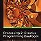 Processing 2 Creative Programming Cookbook Vantomme Jan