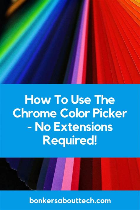 How To Use The Chrome Color Picker No Extensions Required