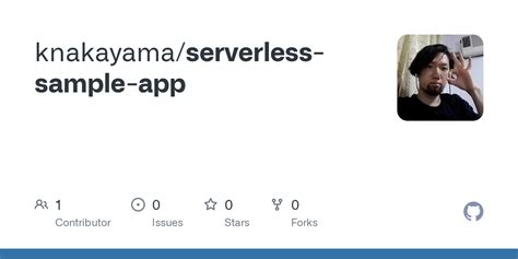 Github Knakayamaserverless Sample App