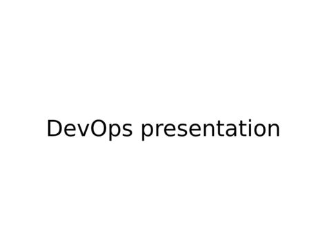 Devops Presentation Odp Operating Systems Computer Software And Applications