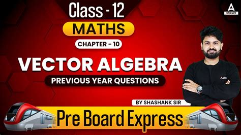 Vector Algebra Class 12 Previous Year Questions Part 5 Maths