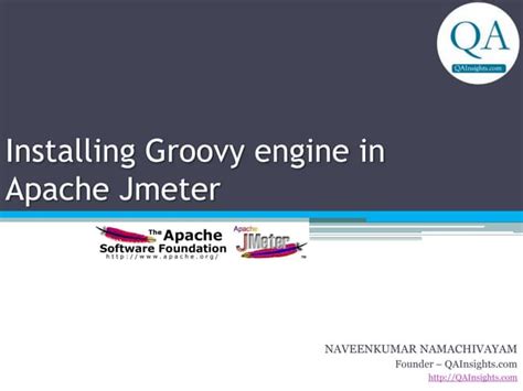 Installing Groovy Engine In Apache Jmeter Pptx