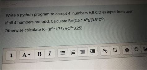 Solved Write A Python Program To Accept 4 Numbers Abcd As