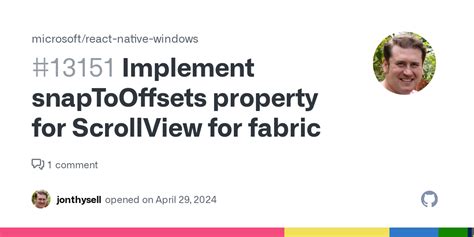 Implement Snaptooffsets Property For Scrollview For Fabric · Issue 13151 · Microsoftreact
