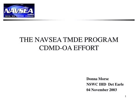Ppt The Navsea Tmde Program Cdmd Oa Effort Powerpoint Presentation Ppt The Navsea Tmde Program Cdmd Oa Effort Powerpoint Presentation