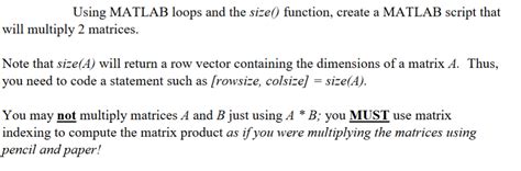 Solved Using MATLAB Loops And The Size Function Create A Chegg