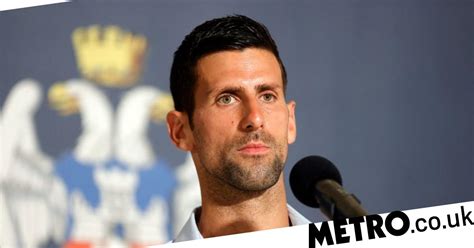 Novak Dkokovic Admits Defeat In Bid To Play In Us Open Metro News