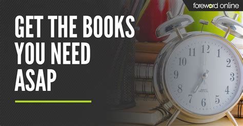 Get The Books You Need Asap