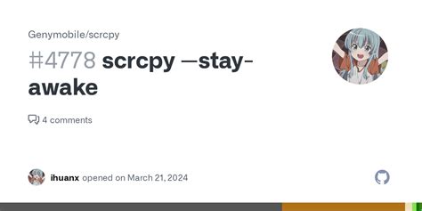 scrcpy stay awake · issue 4778 · genymobile scrcpy · github