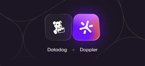 Doppler Announces Integration With Datadog To Streamline Security And