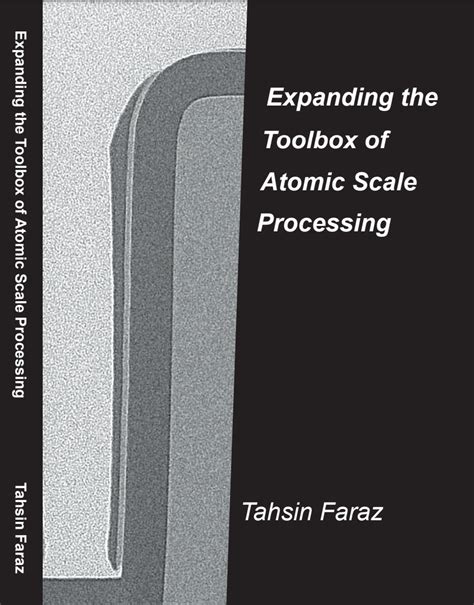 expanding the toolbox of atomic scale processing