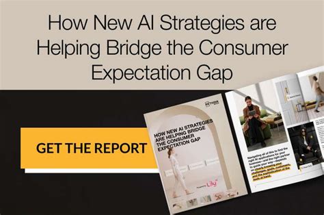 how new ai strategies are helping bridge the consumer expectation gap