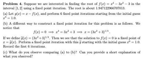 Solved Problem Suppose We Are Interested In Finding The Chegg