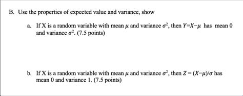 Solved B Use The Properties Of Expected Value And Variance