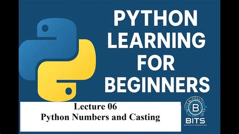 Python Programming for Absolute Beginners | Lecture 06 | Python Numbers and Casting | PyCharm ...