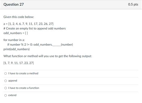 Solved Given This Code Below A 1 2 4 6 7 9 11 17 23 26 27 Chegg Com