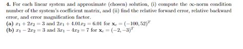 solved 4 for each linear system and approximate chosen