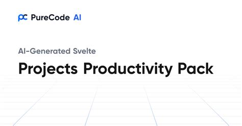 Build Great Svelte Projects Productivity Pack Components Faster Using