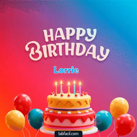 🎂 Happy Birthday De Colores Lorrie Tarjetas  Online