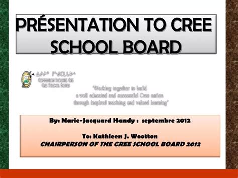Ppt PrÉsentation To Cree School Board Powerpoint Presentation Free