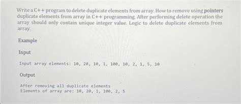 Solved Write A C Program To Delete Duplicate Elements From