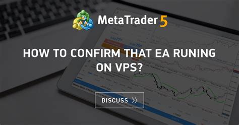 how to confirm that ea runing on vps easy trading strategy expert