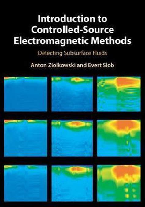 Introduction To Controlled Source Electromagnetic Methods