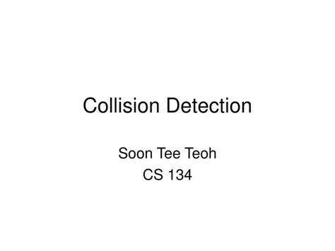 Ppt Collision Detection Powerpoint Presentation Free Download Id