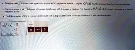 Solved Suppose That K Follows Chi Square Distrbution With Degrees Of