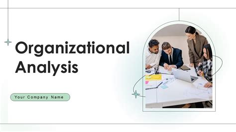 organizational analysis powerpoint ppt template bundles ppt example