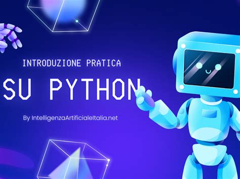 Corso Pratico Per Python E L IA Guida Gratuita I A Italia